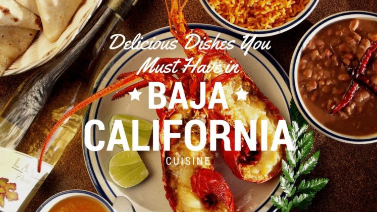 10 Delicious Dishes You Must Have in Baja California Cuisine - NomList