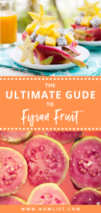 The Ultimate Guide to Fiji Fruit – the Gems of Fijian Cuisine - NomList